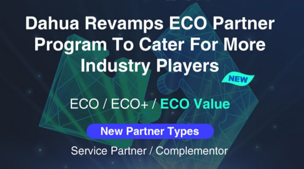 Dahua renueva su programa de ECO Partner para abarcar y atender a más ...